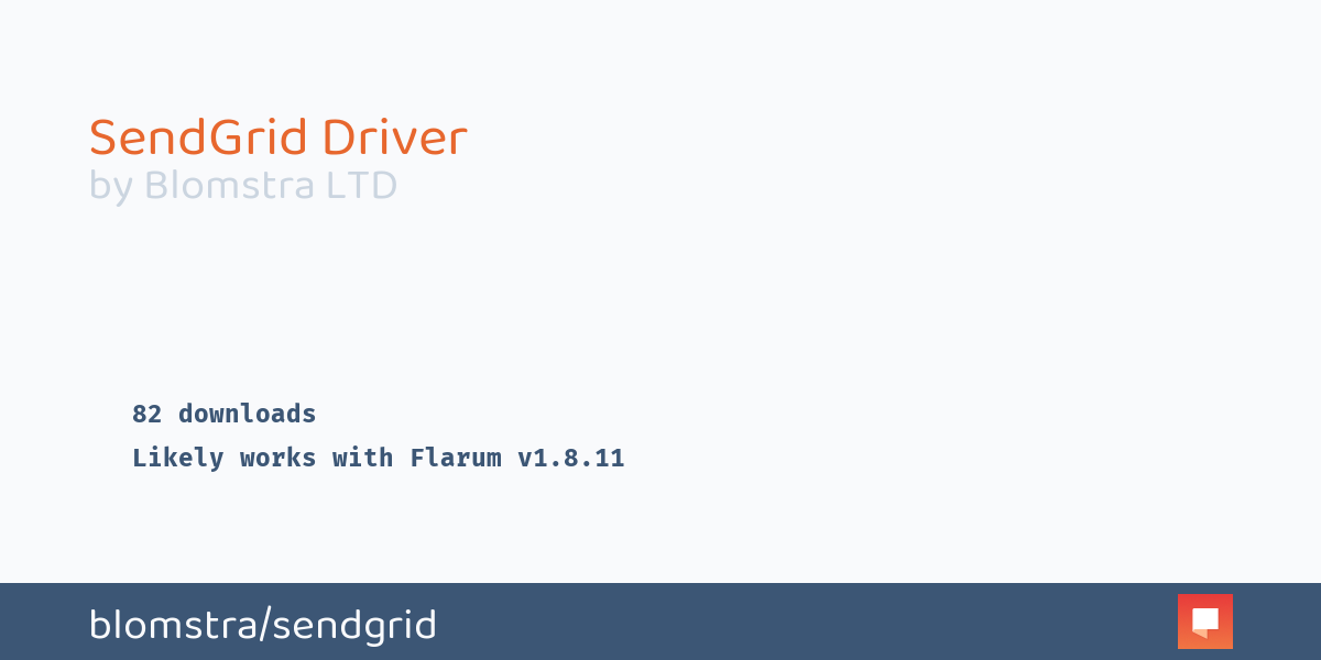 SendGrid Driver by Blomstra LTD - Flarum