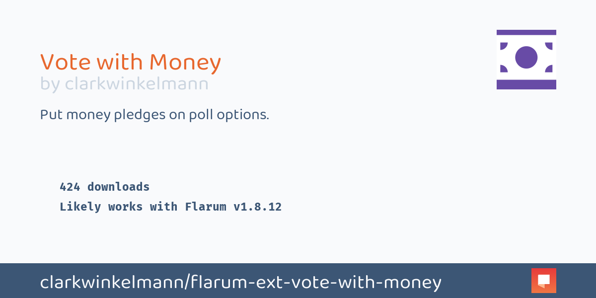 Vote with Money by clarkwinkelmann - Flarum