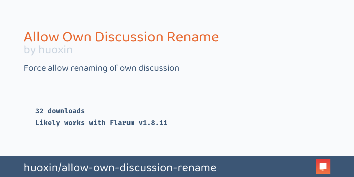 Allow Own Discussion Rename by huoxin - Flarum